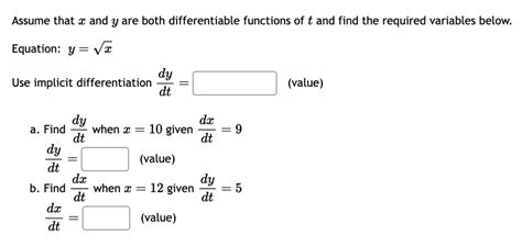 solved assume that and y are both differentiable functions of t and