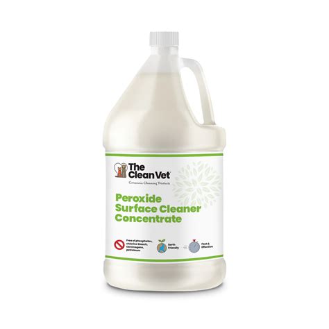 Peroxide Surface Cleaner Concentrate The Clean Vet