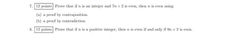 Solved 7 12 Points Prove That If N Is An Integer And 7n 2