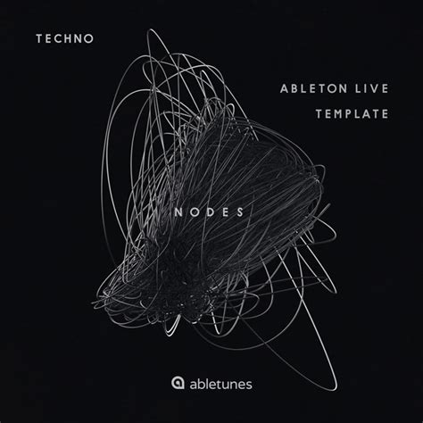 Nodes Melodic Techno Ableton Template Abletunes