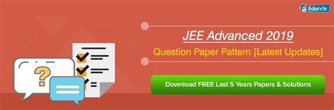 JEE Advanced Pattern Question Paper Pattern Latest Updates