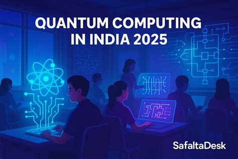 Quantum Computing Btech In India 2025 Colleges And Career Guide