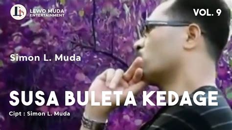 SUSA BULETA KEDAGE Simon L Muda YouTube