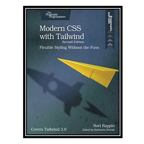 قیمت و خرید کتاب Modern Css With Tailwind Flexible Styling Without The Fuss اثر Noel Rappin