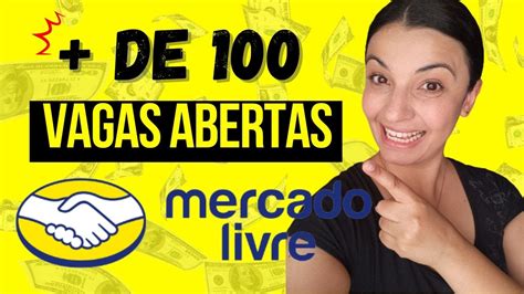 Vagas Mercado Livre Como Trabalhar Para O Mercado Livre Vagas Home