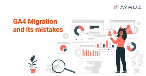 Universal Analytics To Google Analytics 4 Migration And Its Common Mistakes Ayruz Data