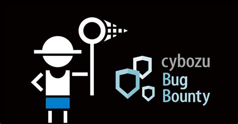 Giới thiệu về chương trình Cybozu Bug Bounty Cybozu Vietnam Tech Sharing