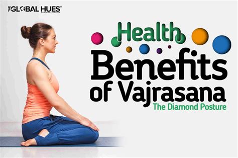 Health Benefits Of Vajrasana The Diamond Posture