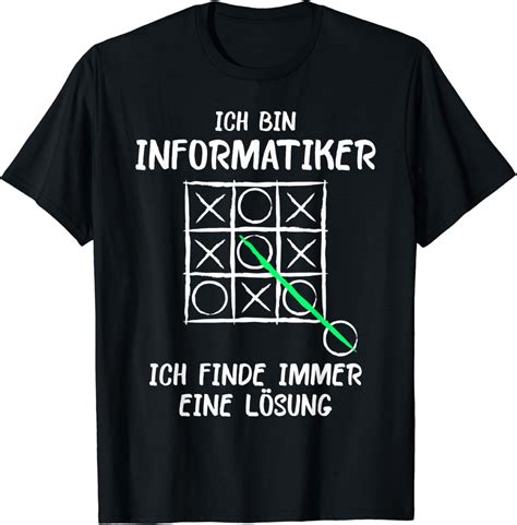 Ich Bin Informatiker Lösung Spruch Computer Nerd Geschenk T Shirt