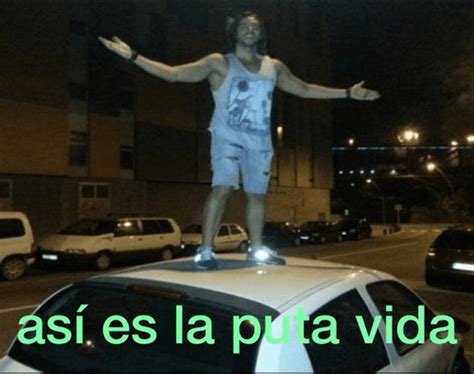 Asi Es La Puta Vida Rpablotroll