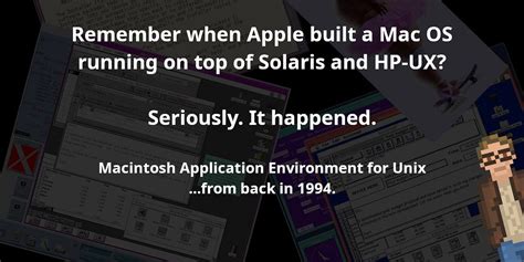 When Apple Built Macos For Solaris And Hp Ux In 1994
