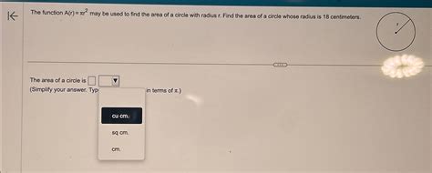 Solved The Function Arπr2 ﻿may Be Used To Find The Area