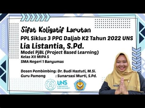 PPL Kimia Siklus 3 PPG Daljab K2 Th 2022 UNS Materi Sifat Koligatif