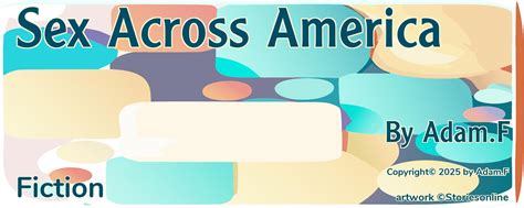 Sex Across America Fiction Sex Story
