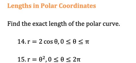 Solved Lengths In Polar Coordinates Find The Exact Length Of Chegg Com