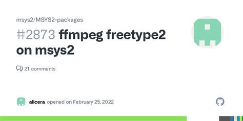 Ffmpeg Freetype2 On Msys2 · Issue 2873 · Msys2msys2 Packages · Github