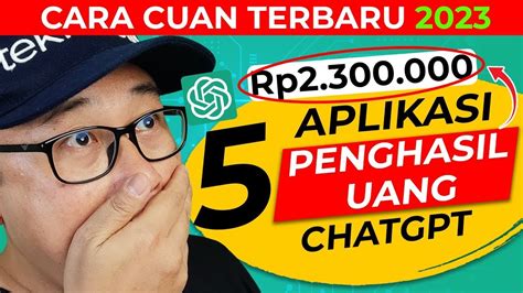 5 Cara Menghasilkan Uang Dari Internet Pakai Ai Dan Chatgpt Gratis