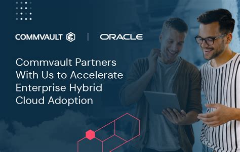 Commvault And Oracle Partner To Deliver Metallic® Data Management As A