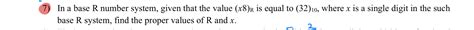 Solved In A Base R Number System Given That The Value Chegg Com