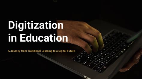 Digitization In Education A New Era Of Learning