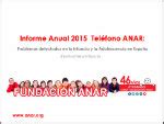 Informe Anual 2015 Teléfono ANAR problemas detectados en la infancia y