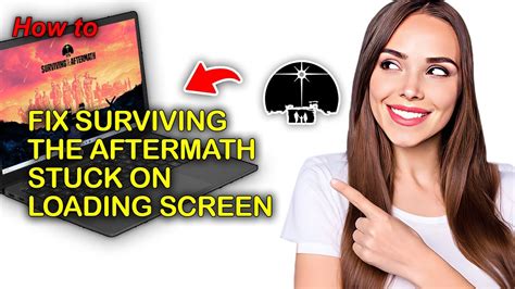 How To Fix Surviving The Aftermath Stuck on Loading Screen | Quick & Easy Tutorial - YouTube
