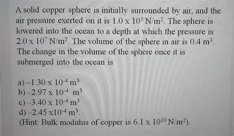 Solved A Solid Copper Sphere Is Initially Surrounded By Air