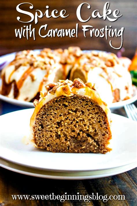 Spice Cake With Caramel Frosting Sweet Beginnings Blog
