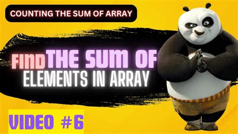 Find The Sum Of Elements In An Array Video 6 Youtube