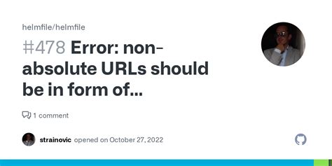 Error Non Absolute URLs Should Be In Form Of Repo Name Path To Chart