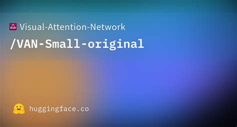 visual attention network van small original · hugging face