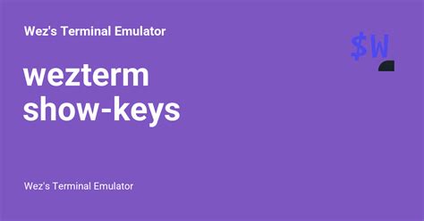 wezterm show keys wez s terminal emulator