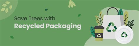 How Many Trees Can We Save Through Recycling Packaging