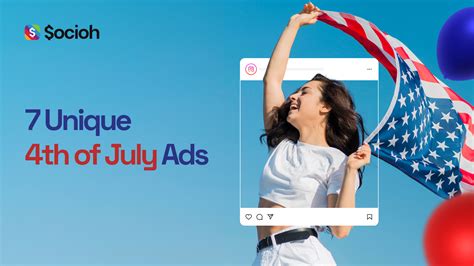 7 Unique 4th Of July Ads To Inspire Your Creative Team