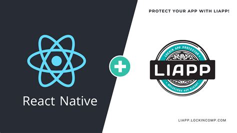 Liapp Features React Native Protection By Team Liapp Medium