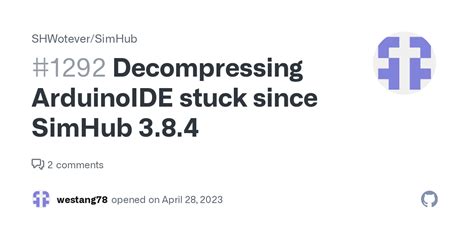 Decompressing Arduinoide Stuck Since Simhub 384 · Issue 1292