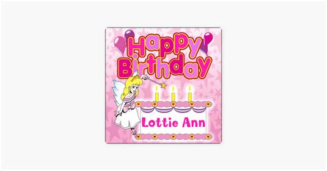 ‎happy Birthday Lottie Ann By The Birthday Bunch On Apple Music