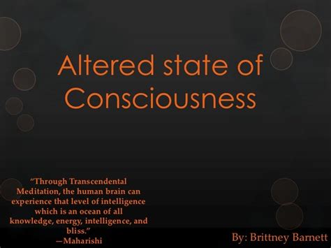 Altered State Of Consciousness