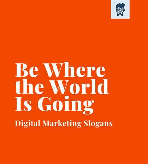 551 Brilliant Digital Marketing Slogans And Taglines Artofit
