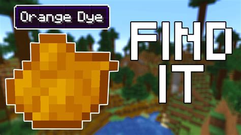 How To Find Orange Dye In Minecraft All Versions Youtube