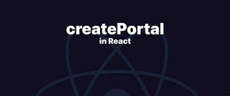 Master Modal Tooltips And More With React CreatePortal DEV Community