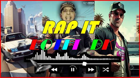 Rap It Lotfi Dk Remix Gta 2023 New Youtube