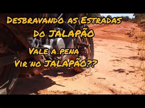 Expedição Gênesis Desbravando as Estradas do Jalapão 14 YouTube