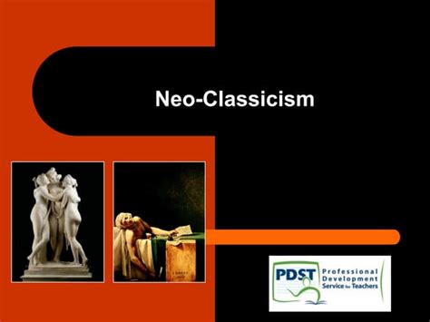 9 Neo Classicalism Pptx