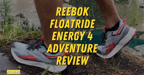 Reebok Floatride Energy 4 Adventure Review | Good Hybrid Running Shoe?