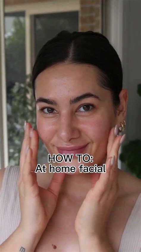 At Home Facial Steps Video Glowing Skin Facial Best At Home Facial