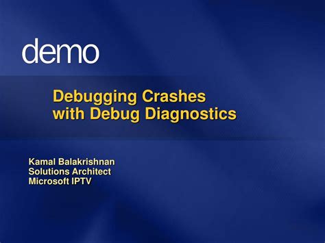Ppt Web342 Improved Iis Debugging Debug Diagnostics 1 0 Powerpoint
