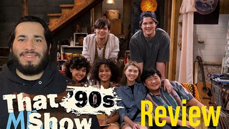 That 90s Show Season 1 Review Youtube