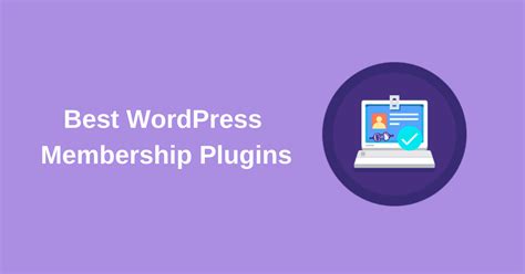 7 Best WordPress Membership Plugins 2024