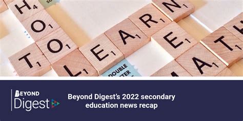 Beyond Digests 2022 Secondary Education News Recap Twinkl Digest Education
